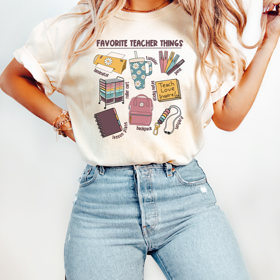 Favorite Teacher Things Tee – Teaching Takes Passion