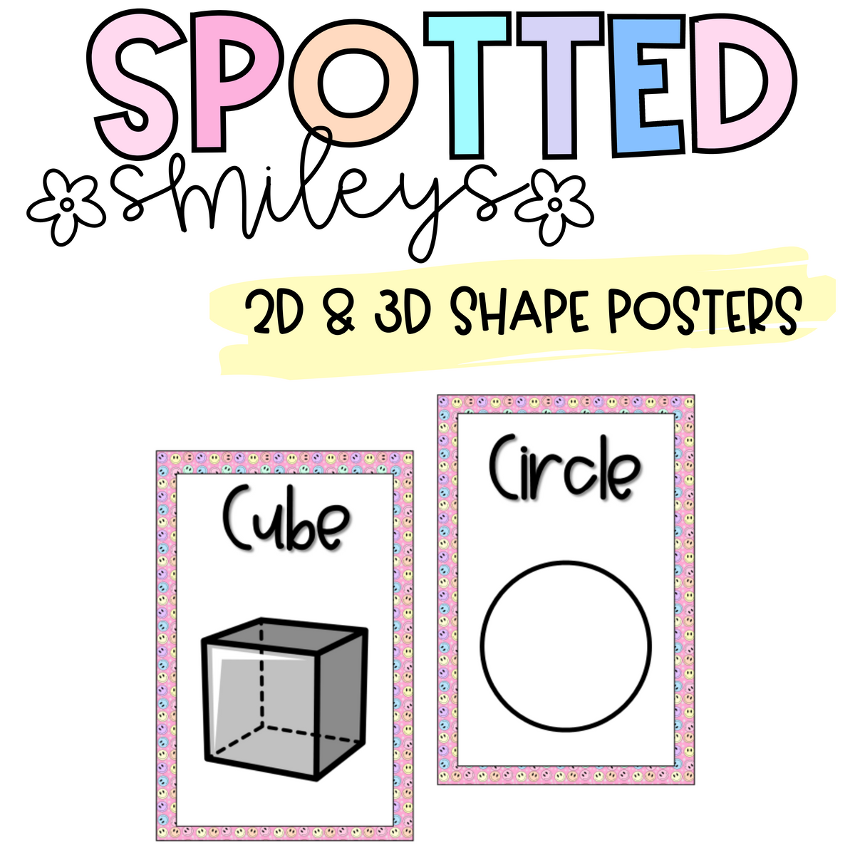 2D & 3D Shape Posters | SPOTTED SMILEYS | DIGITAL DOWNLOAD – Teaching ...